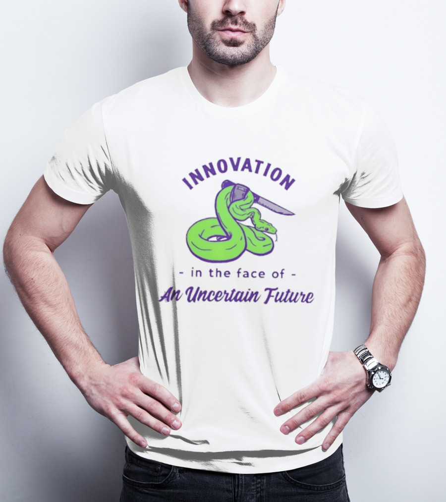 Innovation In The Face Of An Uncertain Future Snake With Knife T-Shirt
