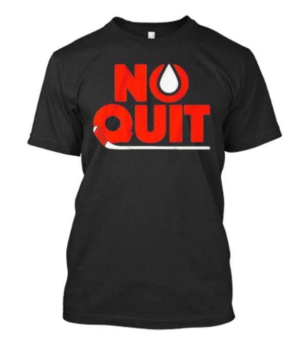 Edmonton No Quit Hockey Stick T-Shirt