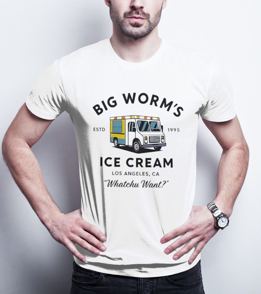Big Worm's Ice Cream Truck Los Angeles CA Estd 1995 Whatchu Want T-Shirt