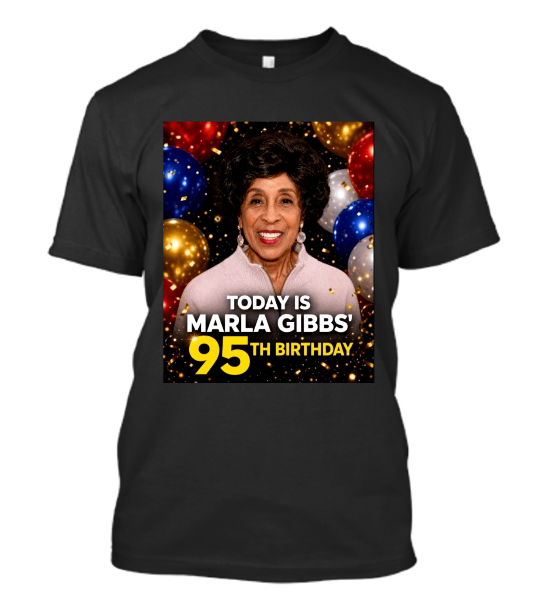 Marla Gibbs 95th Birthday Celebration Today T-Shirt