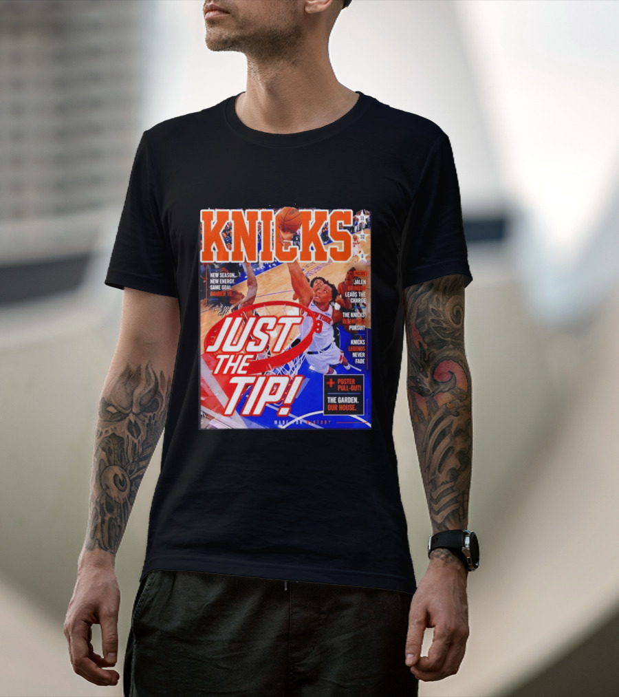 New York Knicks Just The Tip Brunson Leads The Charge Madison Square Garden T-Shirt