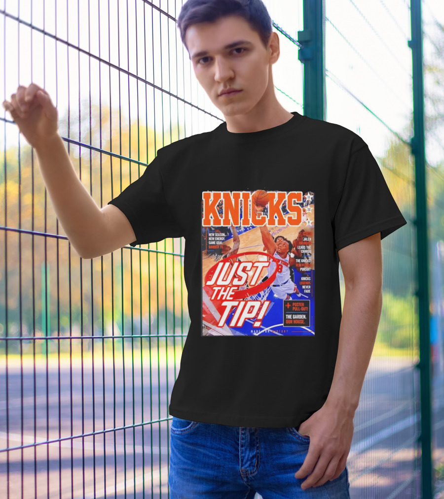 New York Knicks Just The Tip Brunson Leads The Charge Madison Square Garden T-Shirt