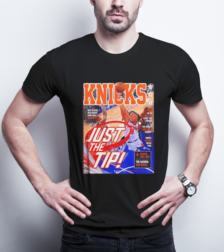 New York Knicks Just The Tip Brunson Leads The Charge Madison Square Garden T-Shirt