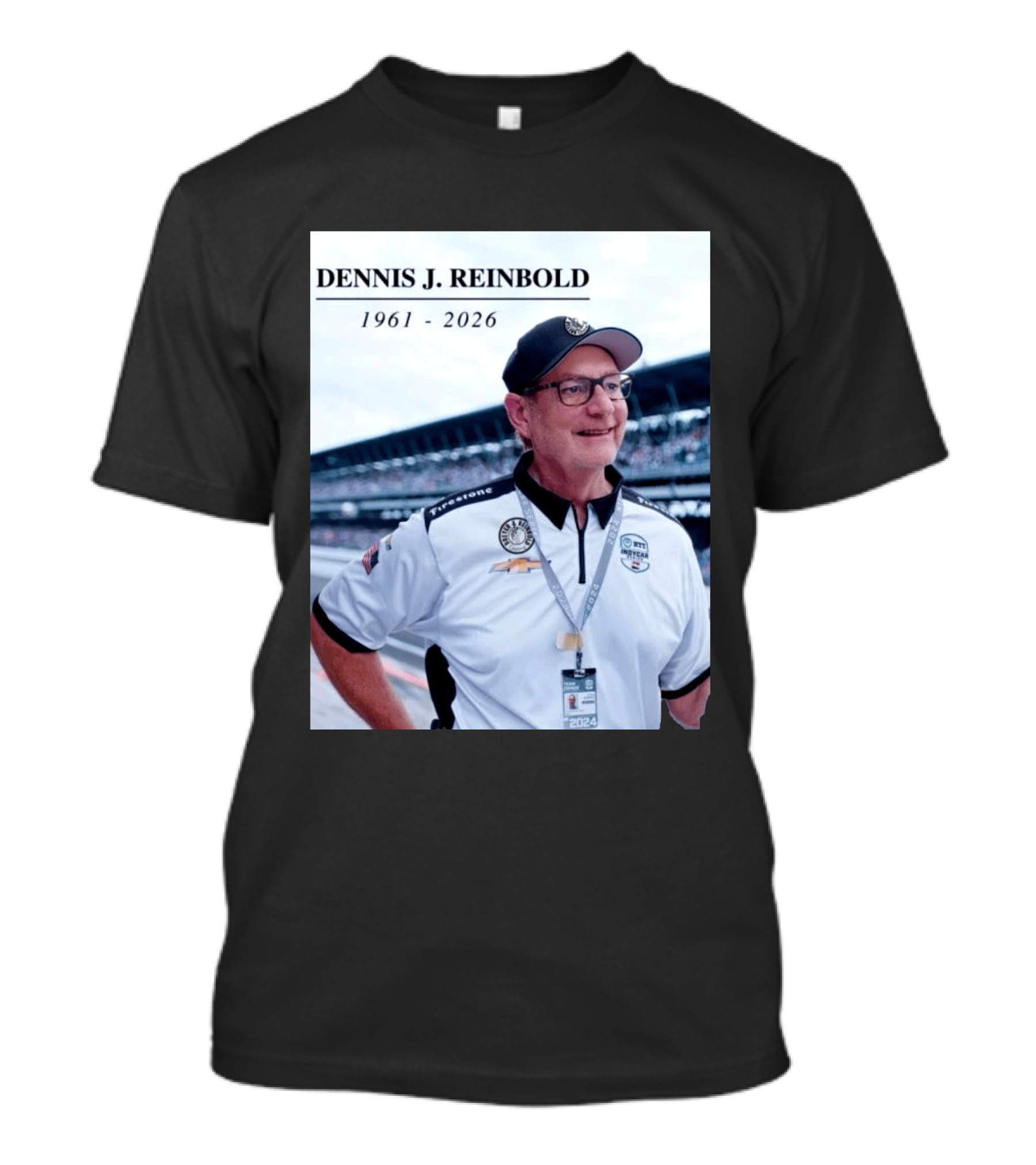 Dennis J. Reinbold 1961 2026 Firestone Indycar Racing Team 2024 T-Shirt