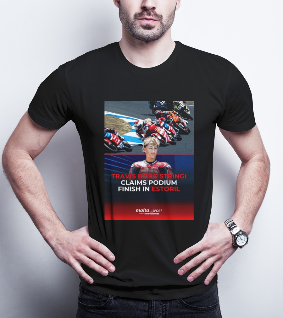 TRAVIS BORG STRINGI Podium Finish Estoril Malta Sport Powered By Meridianbet T-Shirt