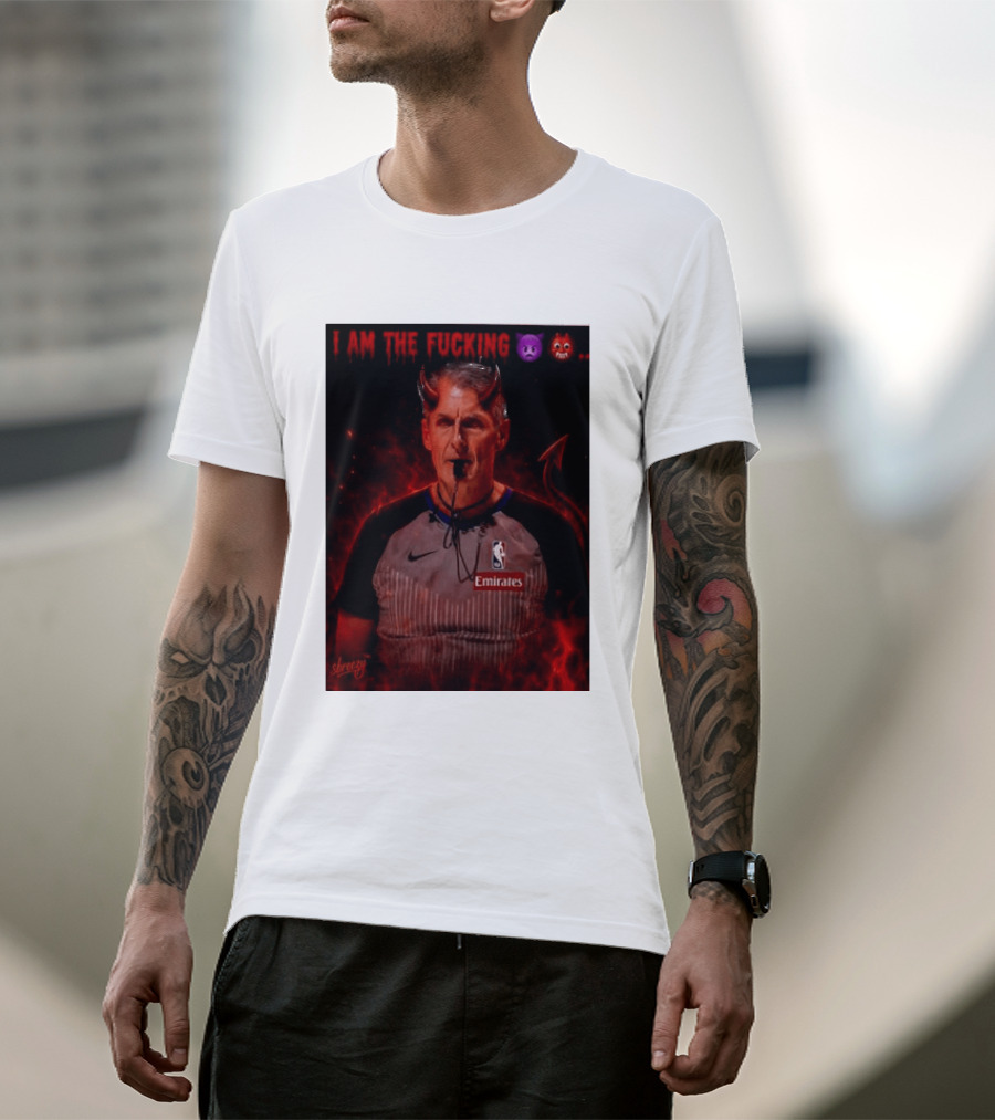 I Am The Fucking Emoji Devil Scott Foster NBA Referee Emirate T-Shirt