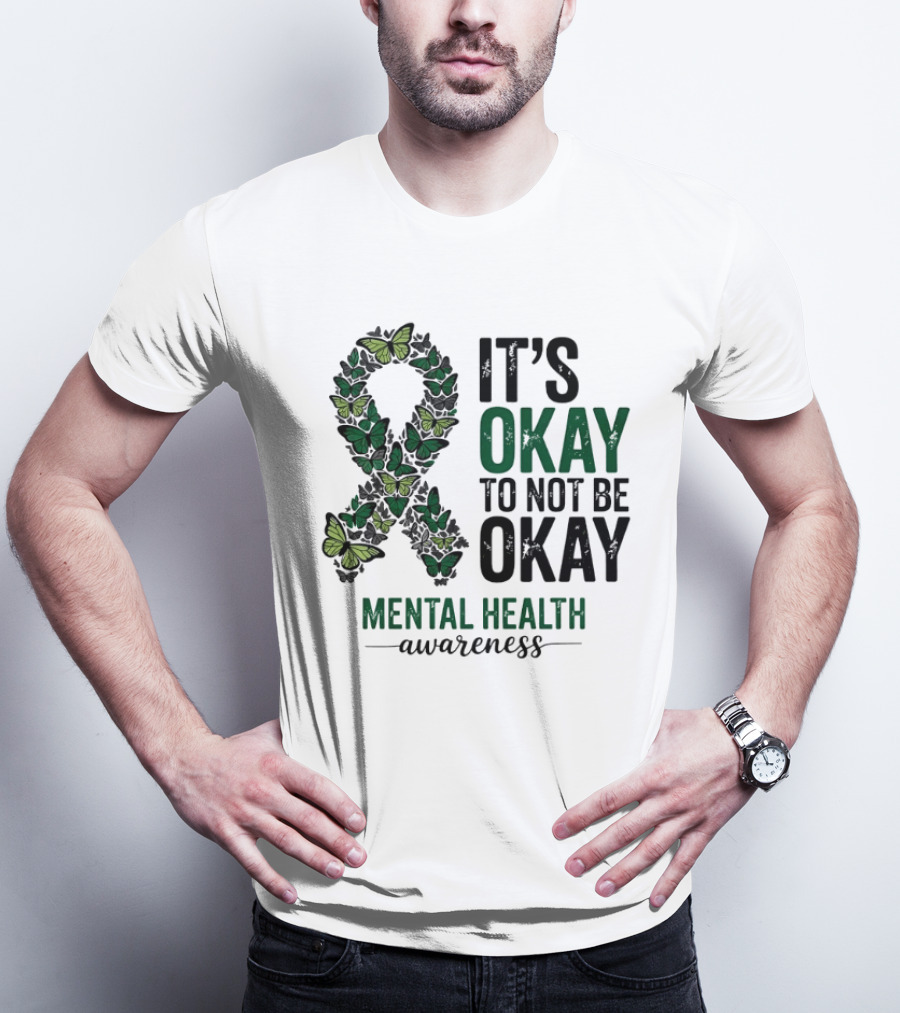 It's Okay To Not Be Okay Butterfly Ribbon Mental Health Awareness T-Shirt