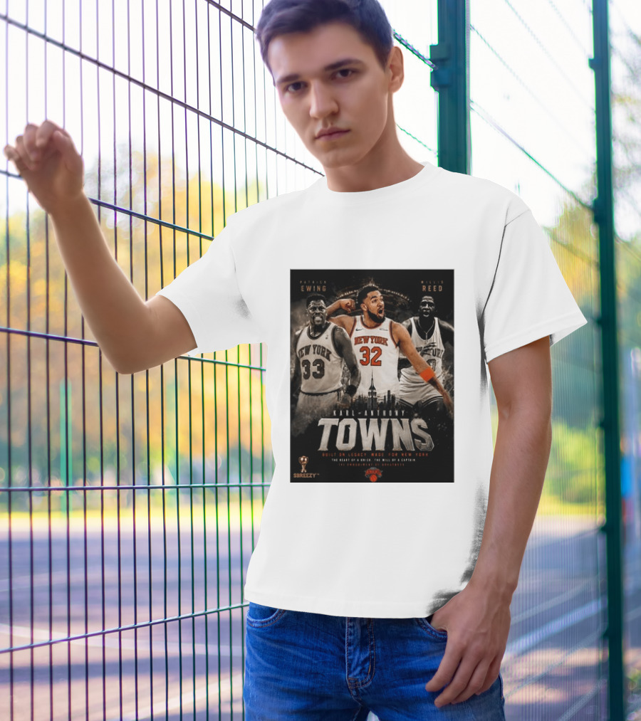 New York Knicks Karl Anthony Towns Patrick Ewing Willis Reed Built On Legacy Image For New York T-Shirt