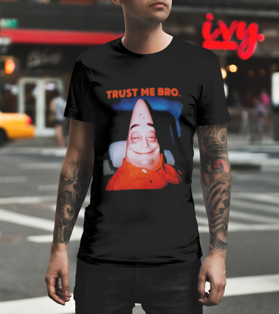 Patrick Trust Me Bro Funny Meme Face T-Shirt