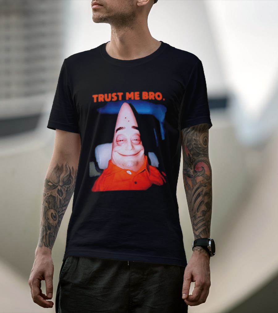 Patrick Trust Me Bro Funny Meme Face T-Shirt