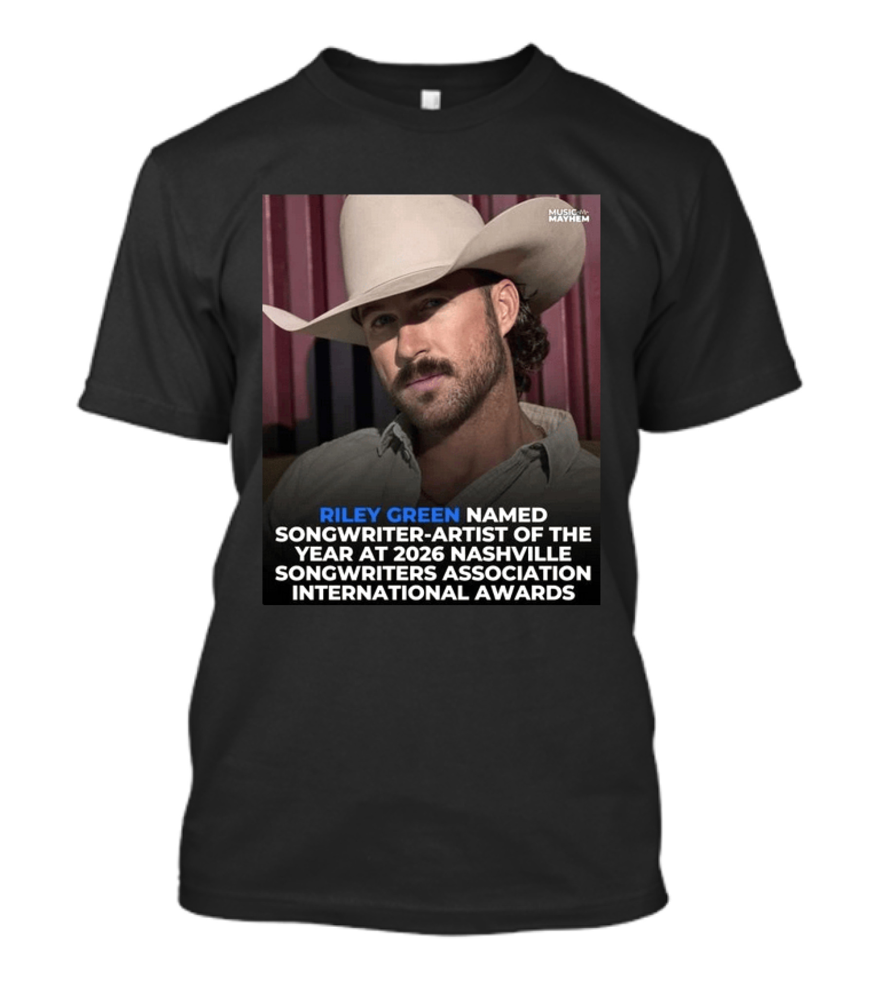 Riley Green Named Songwriter Artist Of The Year At 2026 Nashville Songwriters Association International Awards Music Mayhem T-Shirt