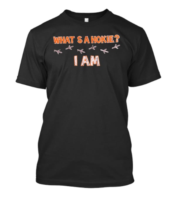 Virginia Tech Hokies What's A Hokie I Am Bird Tracks T-Shirt