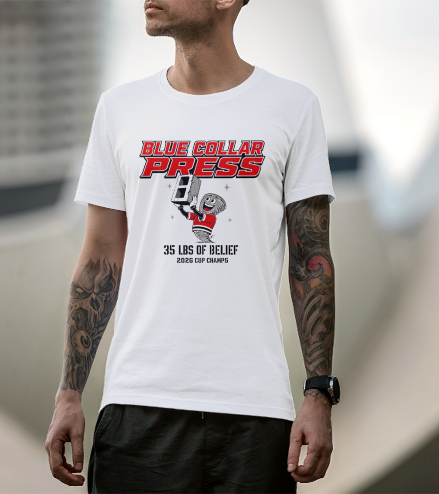 Blue Collar Press 2026 Cup Champs 35 Lbs Of Belief Carolina Hurricanes NHL T-Shirt