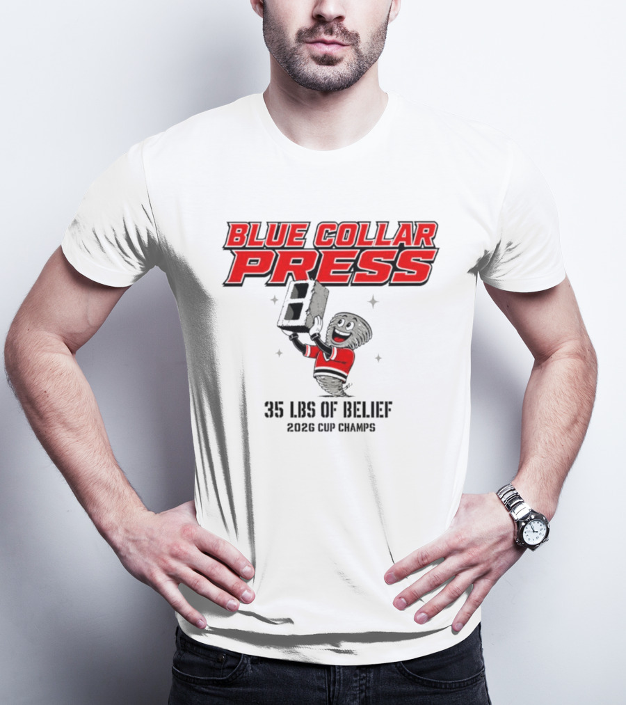 Blue Collar Press 2026 Cup Champs 35 Lbs Of Belief Carolina Hurricanes NHL T-Shirt