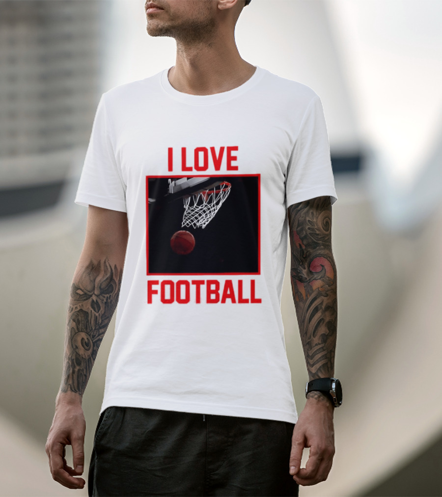 I Love Football Basketball Meme Sports T-Shirt