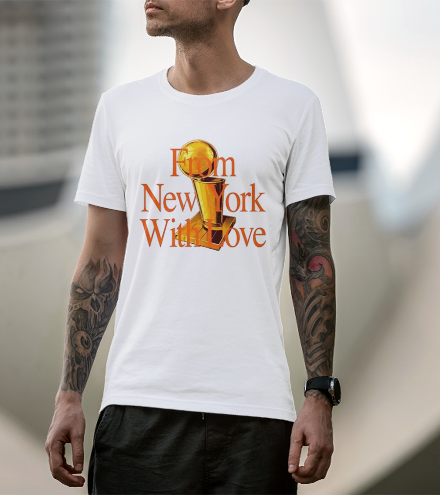 From New York With Love Larry O'Brien New York Knicks T-Shirt