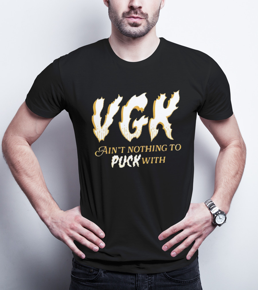 VGK Ain't Nothing To Puck T-Shirt