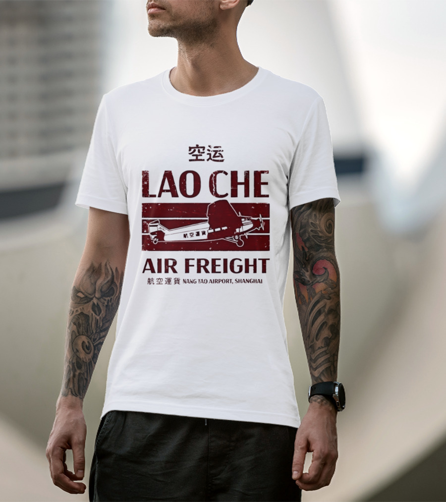 Lao Che Air Freight Nang Tao Airport Shanghai Indiana Jones Temple Of Doom T-Shirt