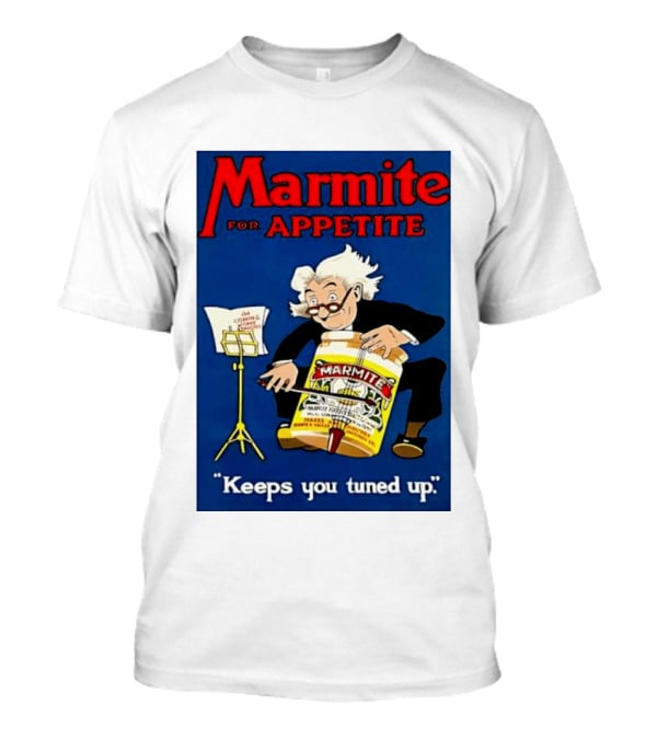 Marmite For Appetite Keeps You Tuned Up Conductor T-Shirt