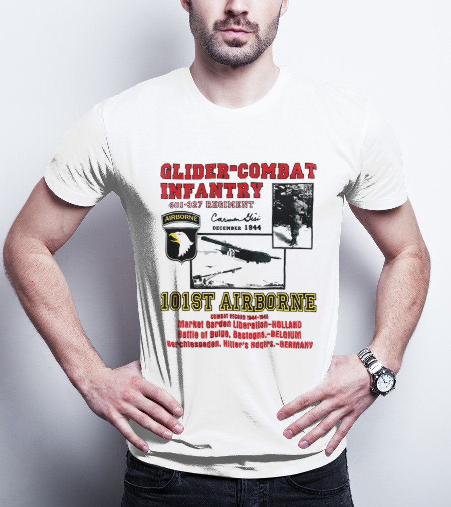 Glider Combat Infantry 401 327 Regiment 101st Airborne Market Garden Arnhem September 1944 T-Shirt