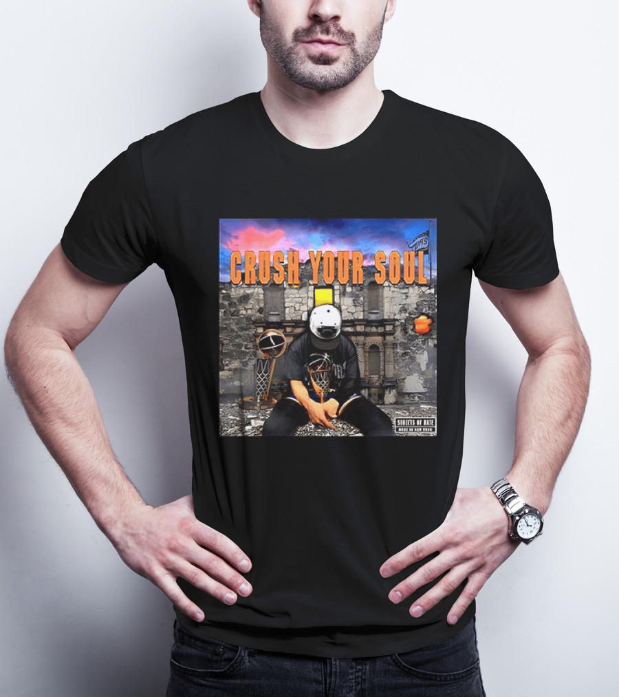 Crush Your Soul Dominates New York Streets Of Hate T-Shirt