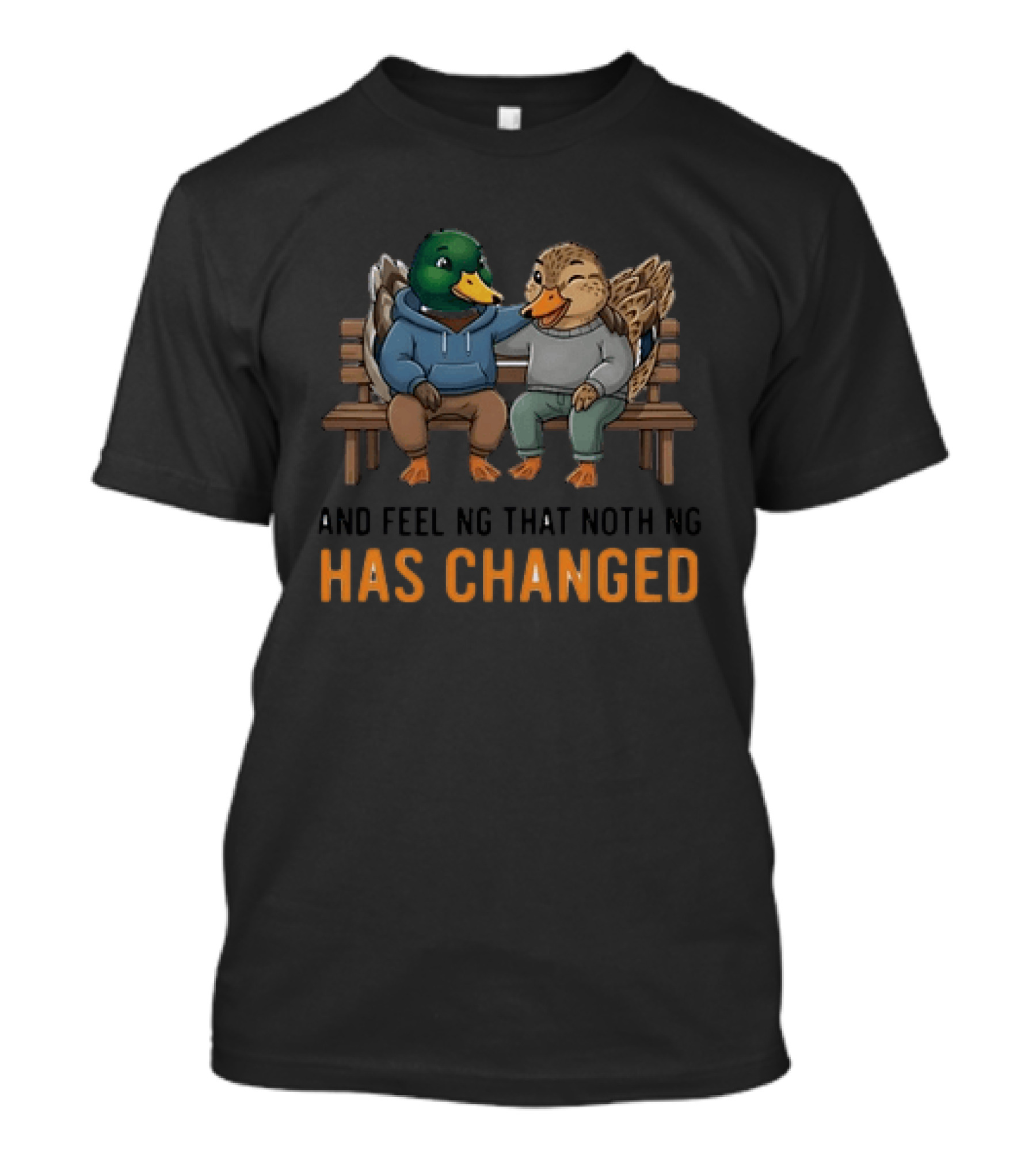 Happiness Is Meeting An Old Friend And Feeling Nothing Has Changed Duck Happy Reunion T-Shirt