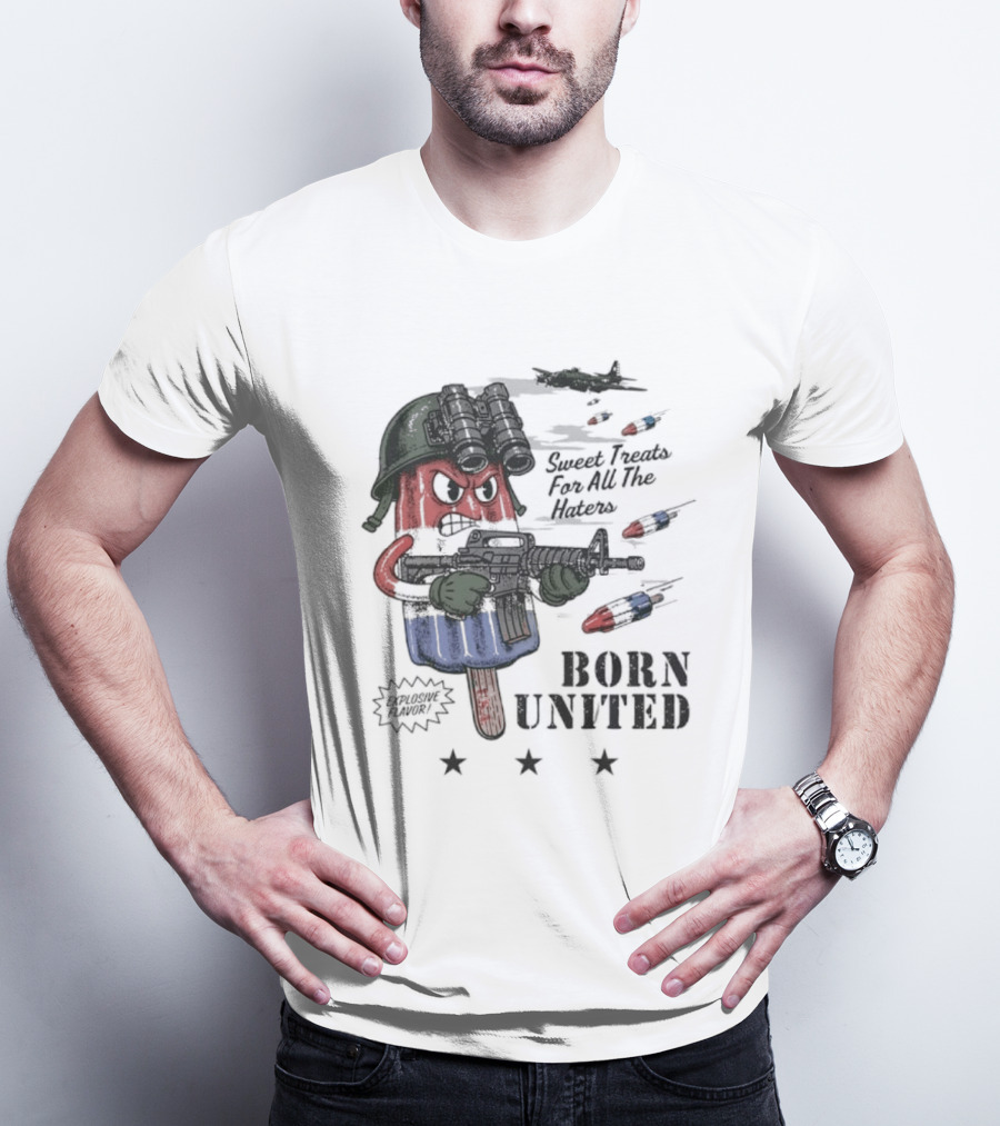 Born United Explosive Flavor USA Sweet Treats Haters Bomb Pop T-Shirt