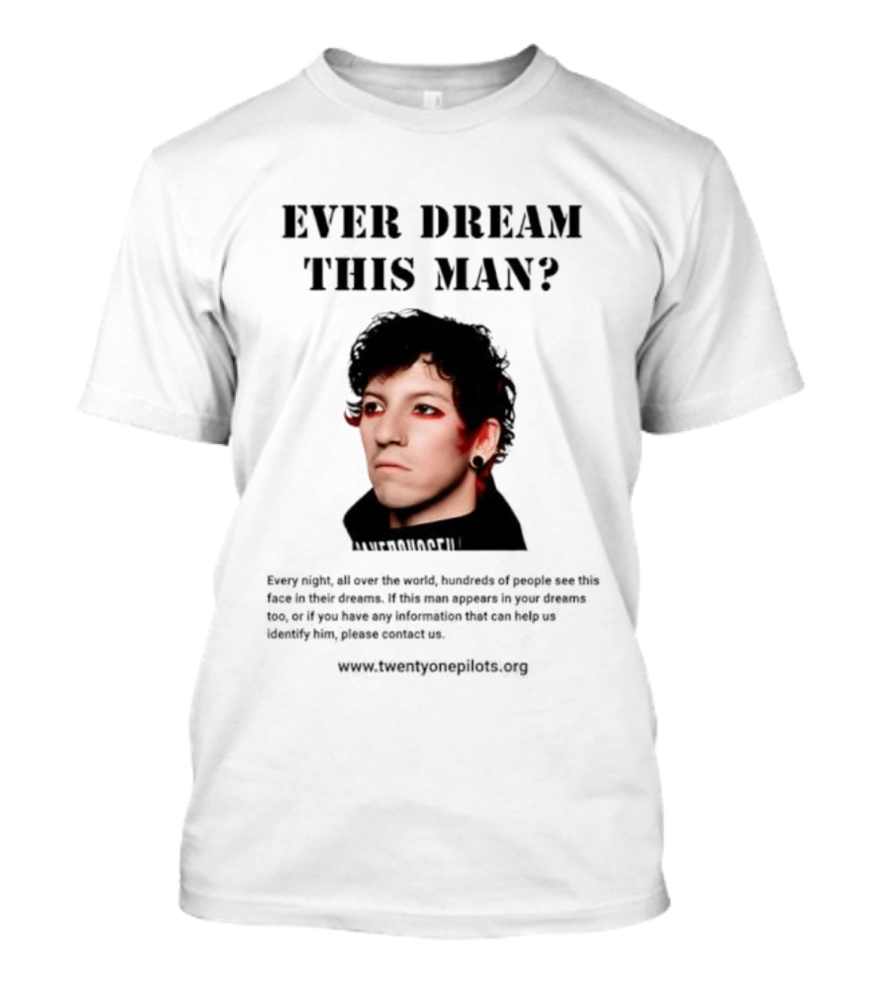 Ever Dream This Man Every Night All Over The World Josh Dun Twenty One Pilots T-Shirt