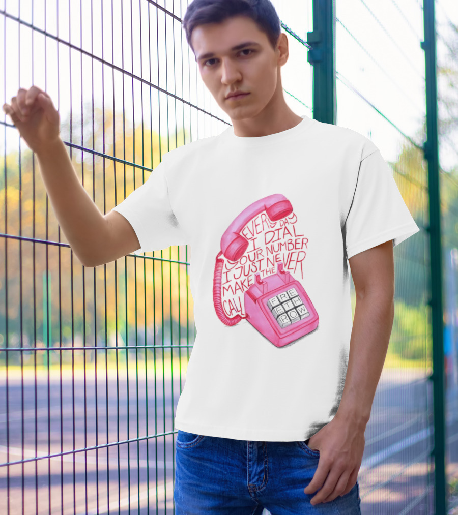Every Day I Dial Your Number I Just Never Make The Call Retro Pink Telephone T-Shirt