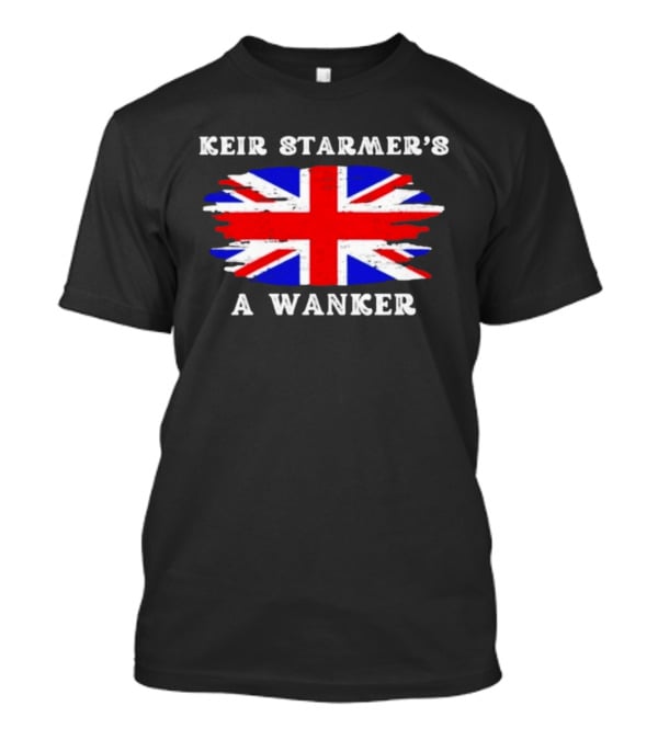Keir Starmer's A Wanker Union Jack Flag British Political Satire T-Shirt