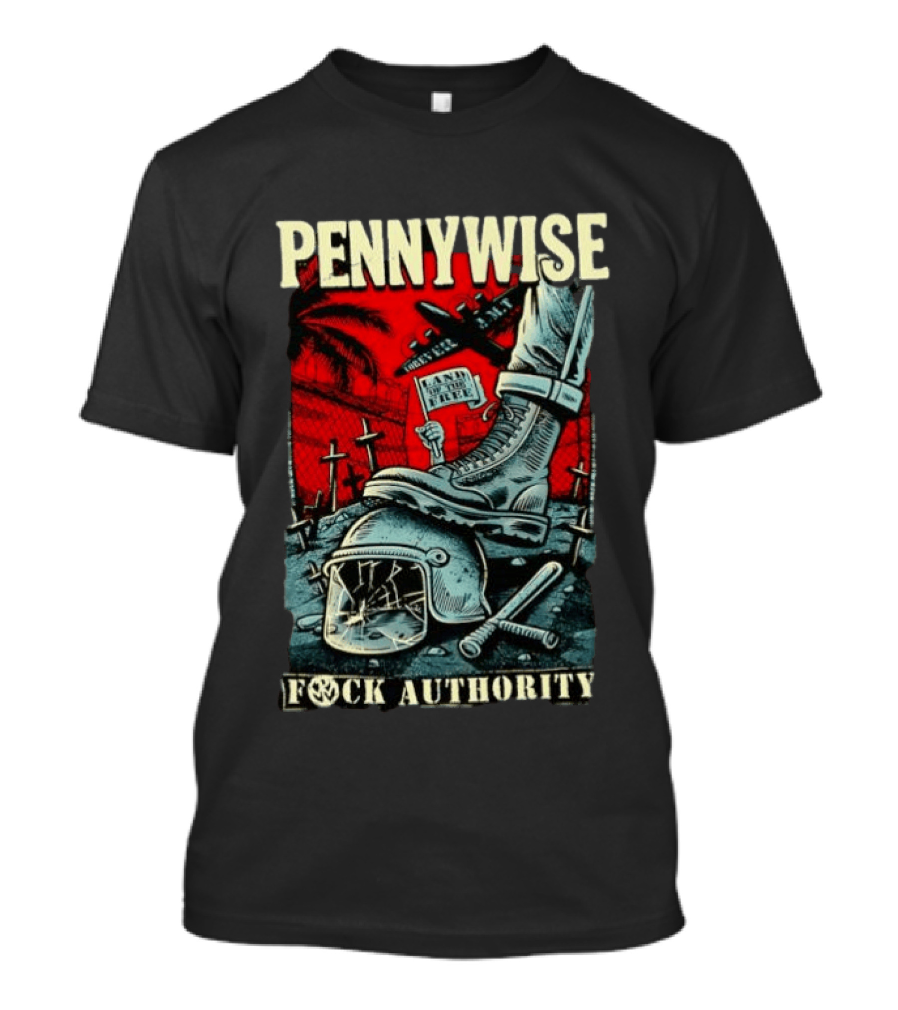Pennywise Fock Authority Land Of The Free Forever Dystopian Punk Imagery With Boot And Helmet T-Shirt