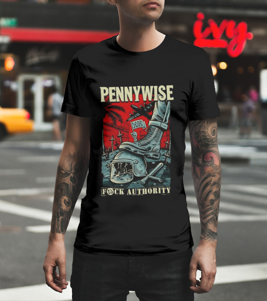 Pennywise Fock Authority Land Of The Free Forever Dystopian Punk Imagery With Boot And Helmet T-Shirt