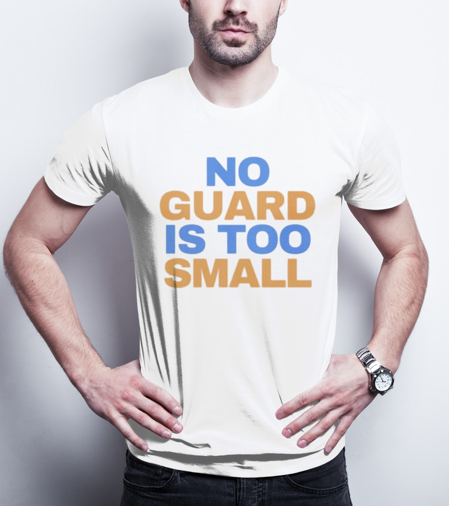 Tyler Murray No Guard Is Too Small T-Shirt