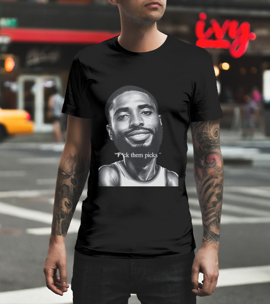 Los Angeles Lakers LeBron James Fck Them Picks T-Shirt