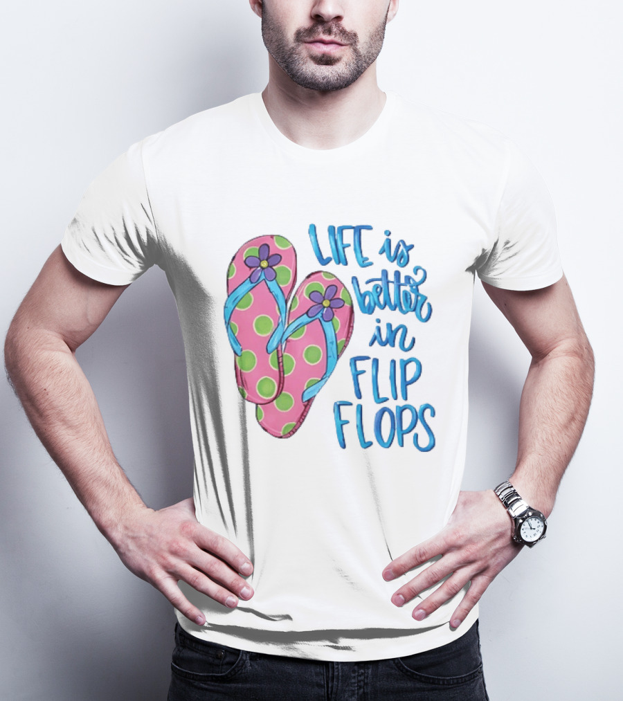 Life Is Better In Flip Flops With Pink Polka Dot And Blue Flower Sandals T-Shirt