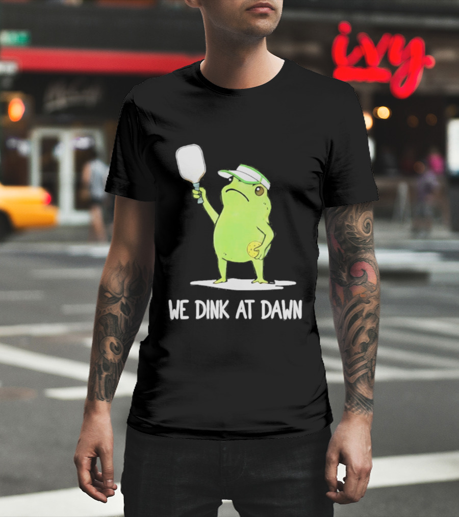 We Dink At Dawn Pickleball Frog Meme Paddle T-Shirt