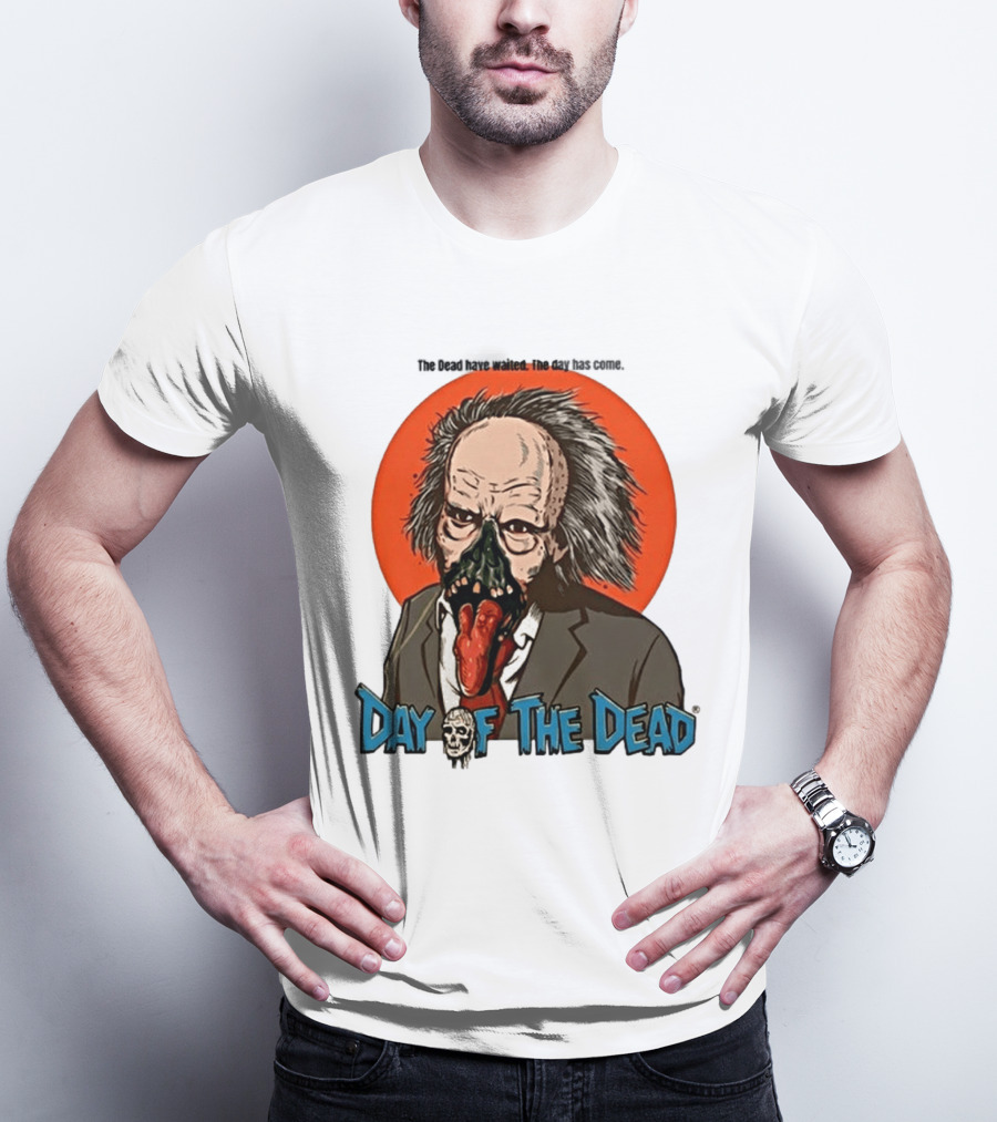 The Dead Have Waited The Day Has Come Dr Tongue Day Of The Dead T-Shirt