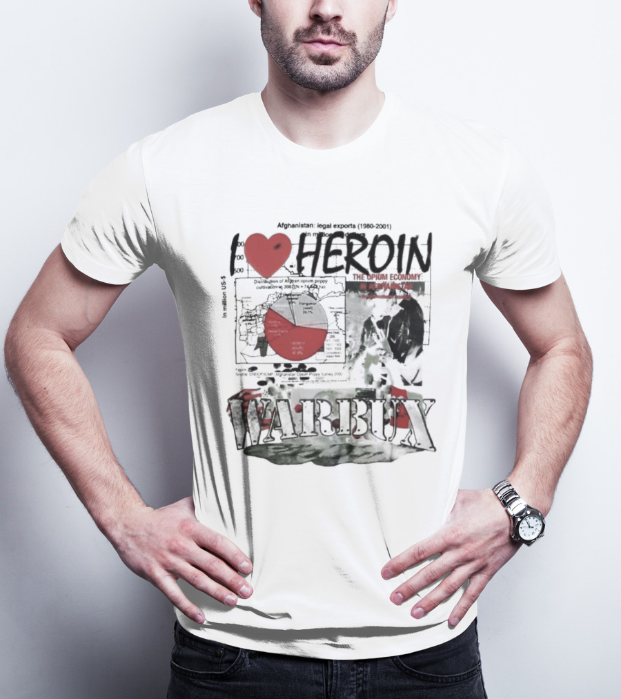 I Love Heroin Warbux Seed Of Terror T-Shirt