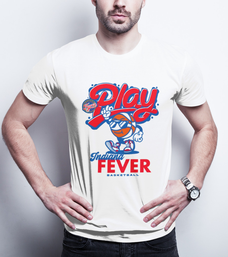 Play Indiana Fever Basketball T-Shirt