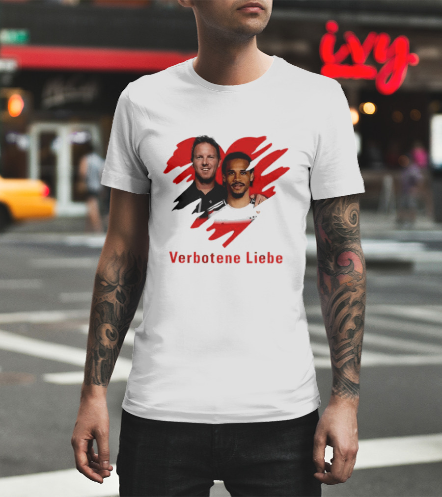 Verbotene Liebe Julian Nagelsmann Leroy Sane German National Team Football T-Shirt