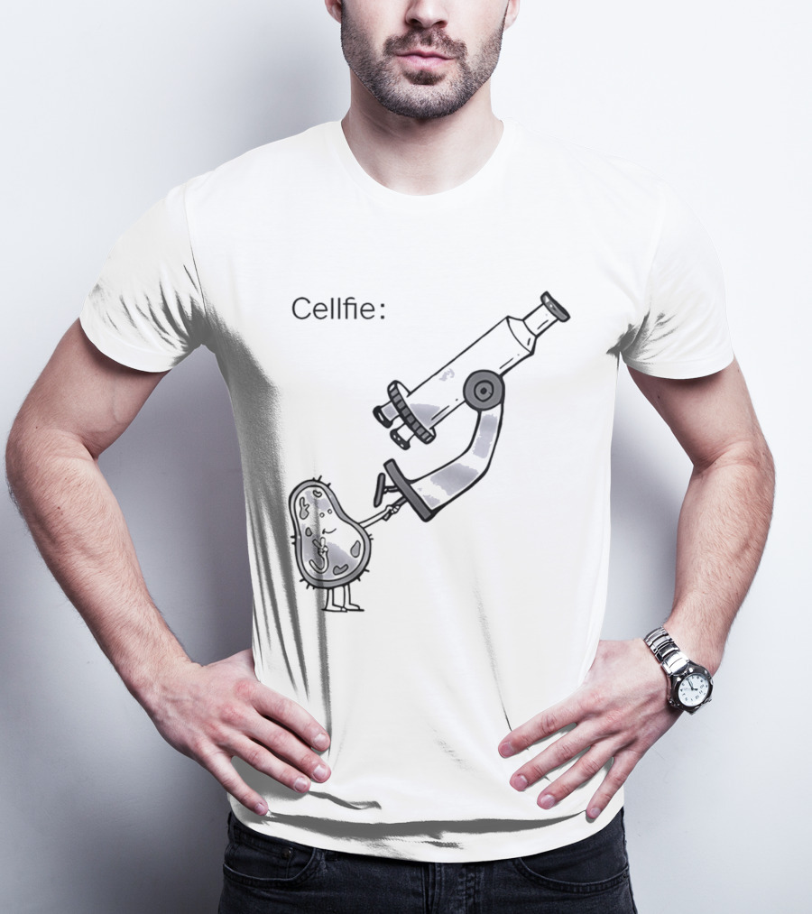 Cellfie Science Biology Microscopic Humor T-Shirt