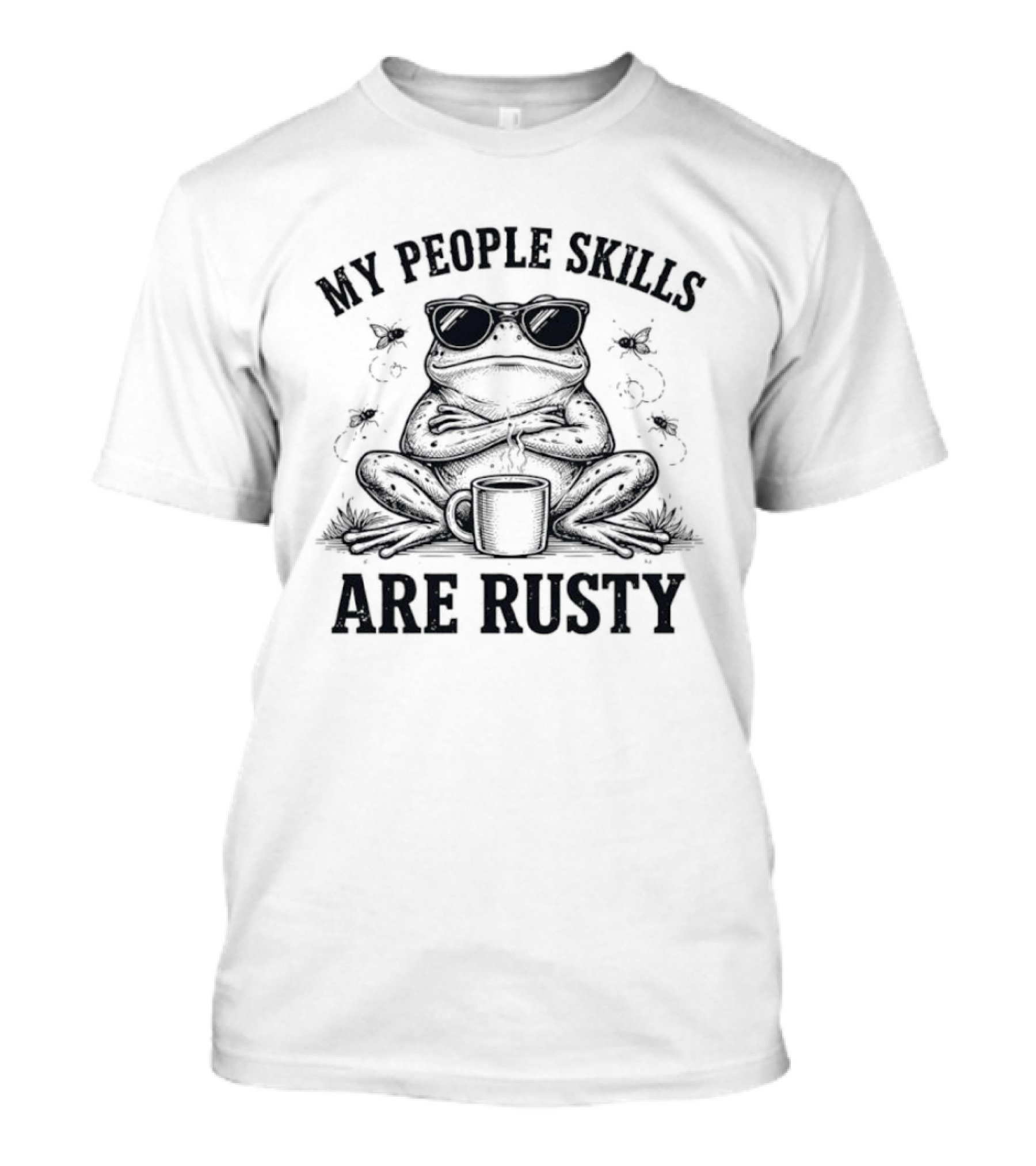 Frog With Sunglasses Coffee Cup My People Skills Are Rusty T-Shirt