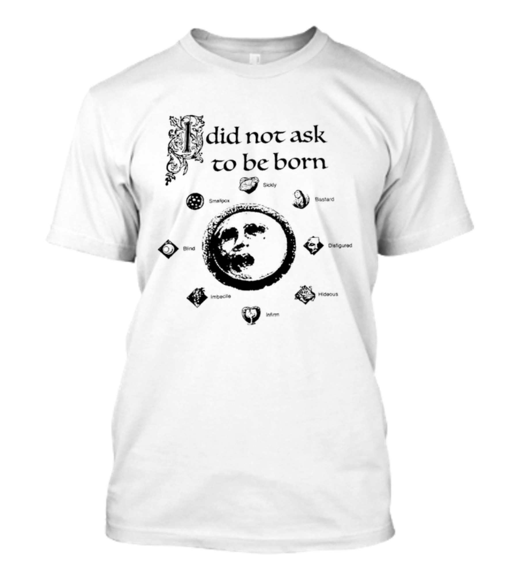 I Did Not Ask To Be Born Crusader Kings III Family Tree Emblem 1066 867 Dynasty Realm Skills 1337 Traits Duchy Traits T-Shirt