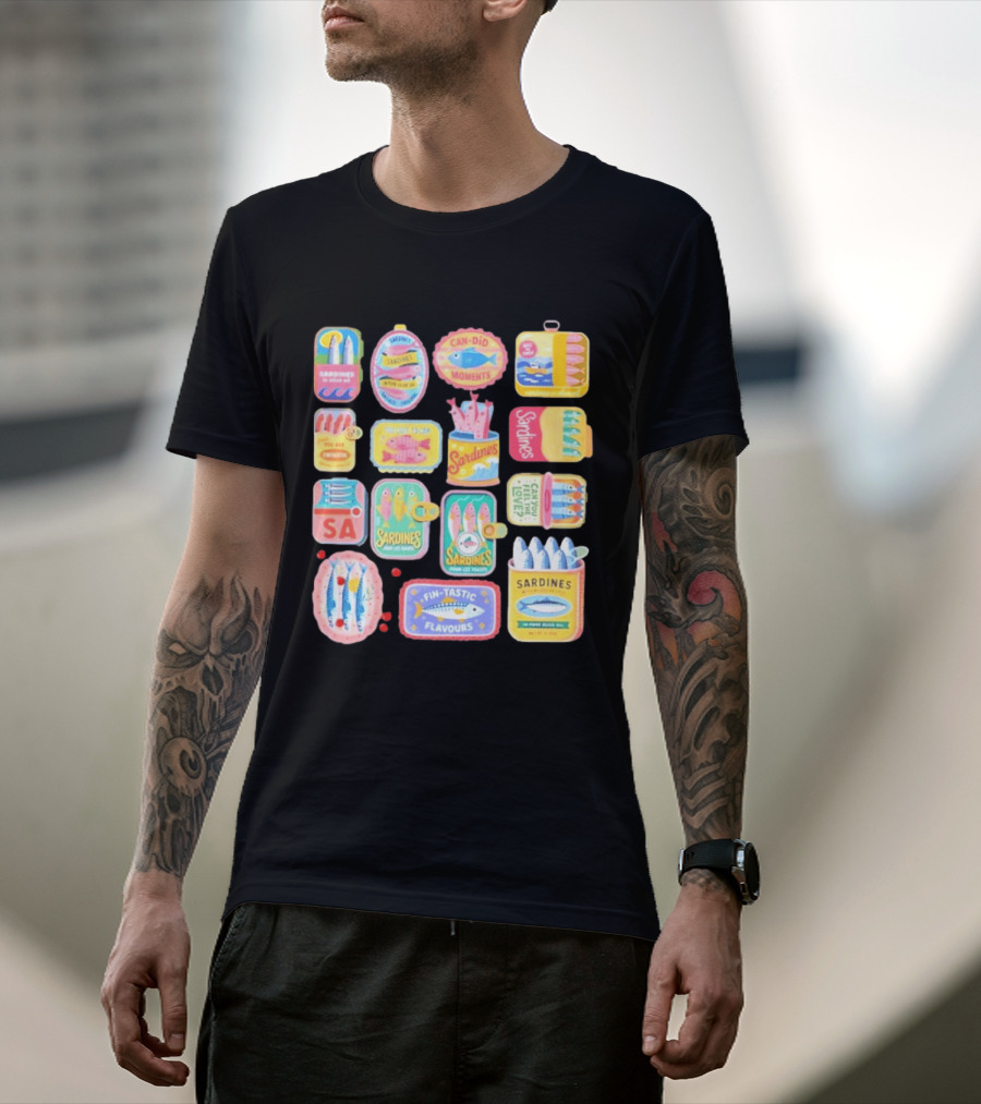 Sardines Can Did Moments You Are Fintastic Pour Les Toasts Fin Tastic Flavours T-Shirt