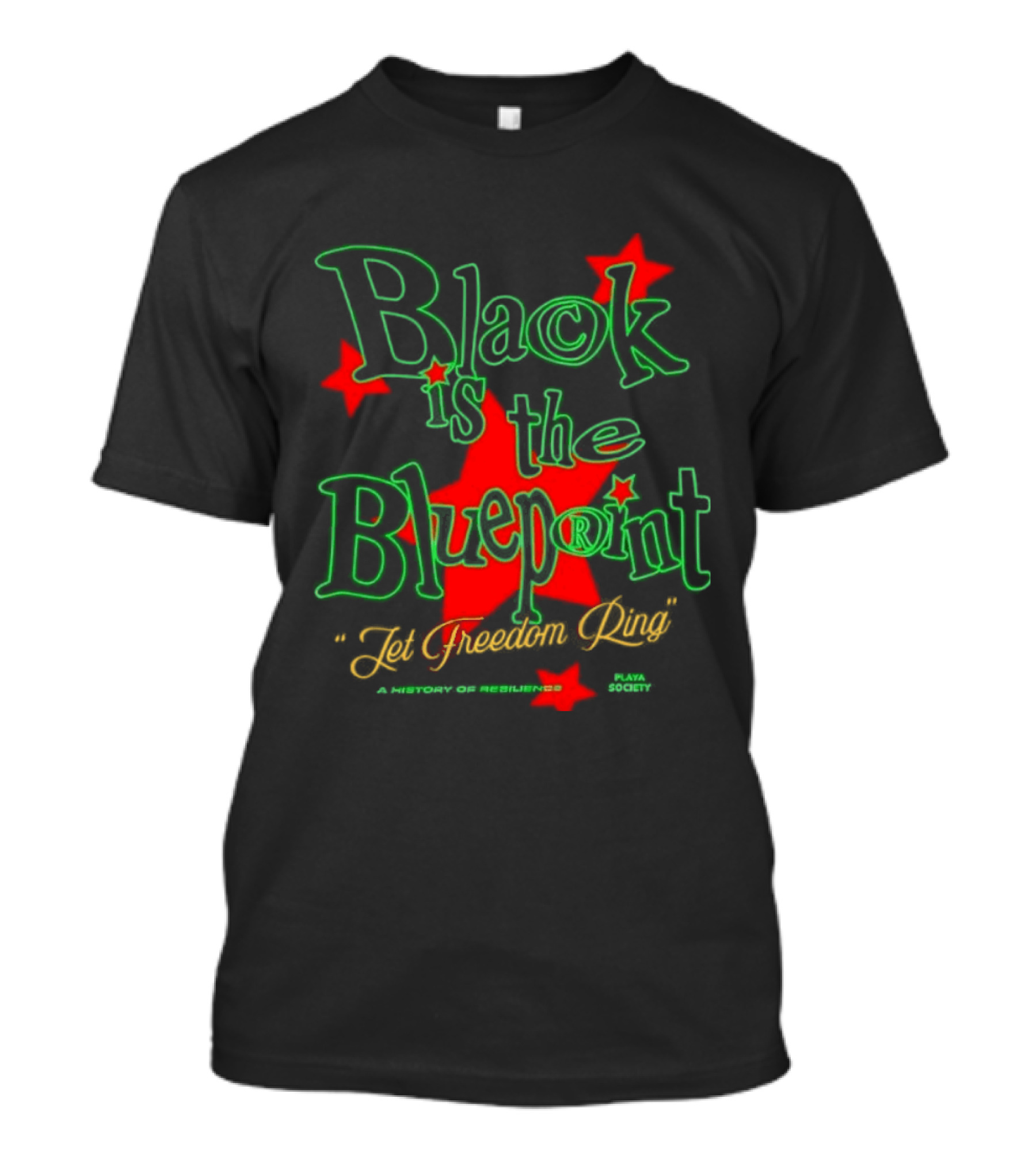 Black Is The Blueprint Let Freedom Ring Red Stars T-Shirt