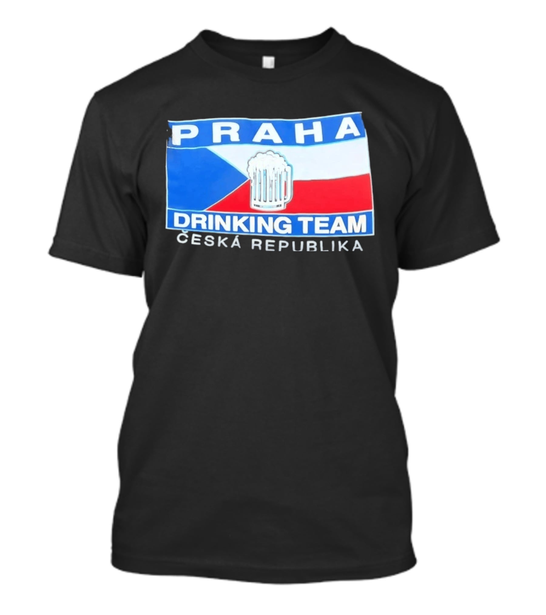 PRAHA Drinking Team Ceska Republika Flag Beer T-Shirt
