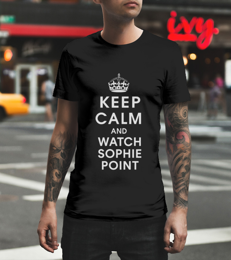 Keep Calm And Sophie Point Crown T-Shirt