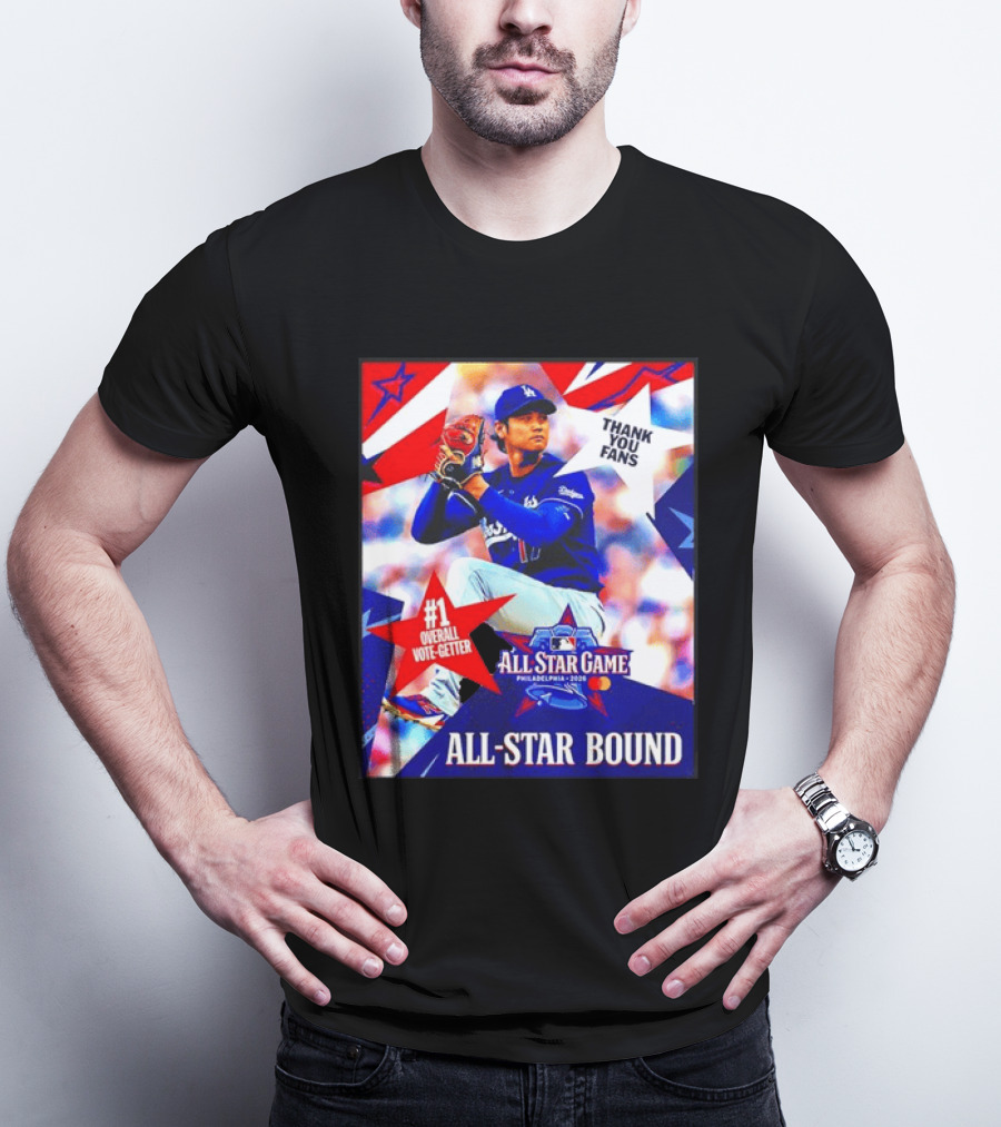All Star Game Philadelphia 2026 Shohei Ohtani Los Angeles Dodgers All Star Bound Thank You Fans #1 Overall Vote Getter T-Shirt