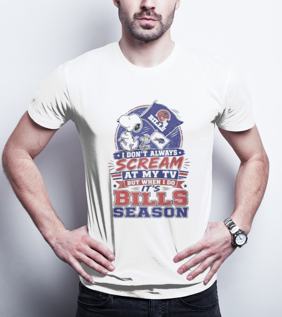Snoopy X Buffalo Bills I Don't Always Scream At My Tv But When I Do It's Bills Season T-Shirt