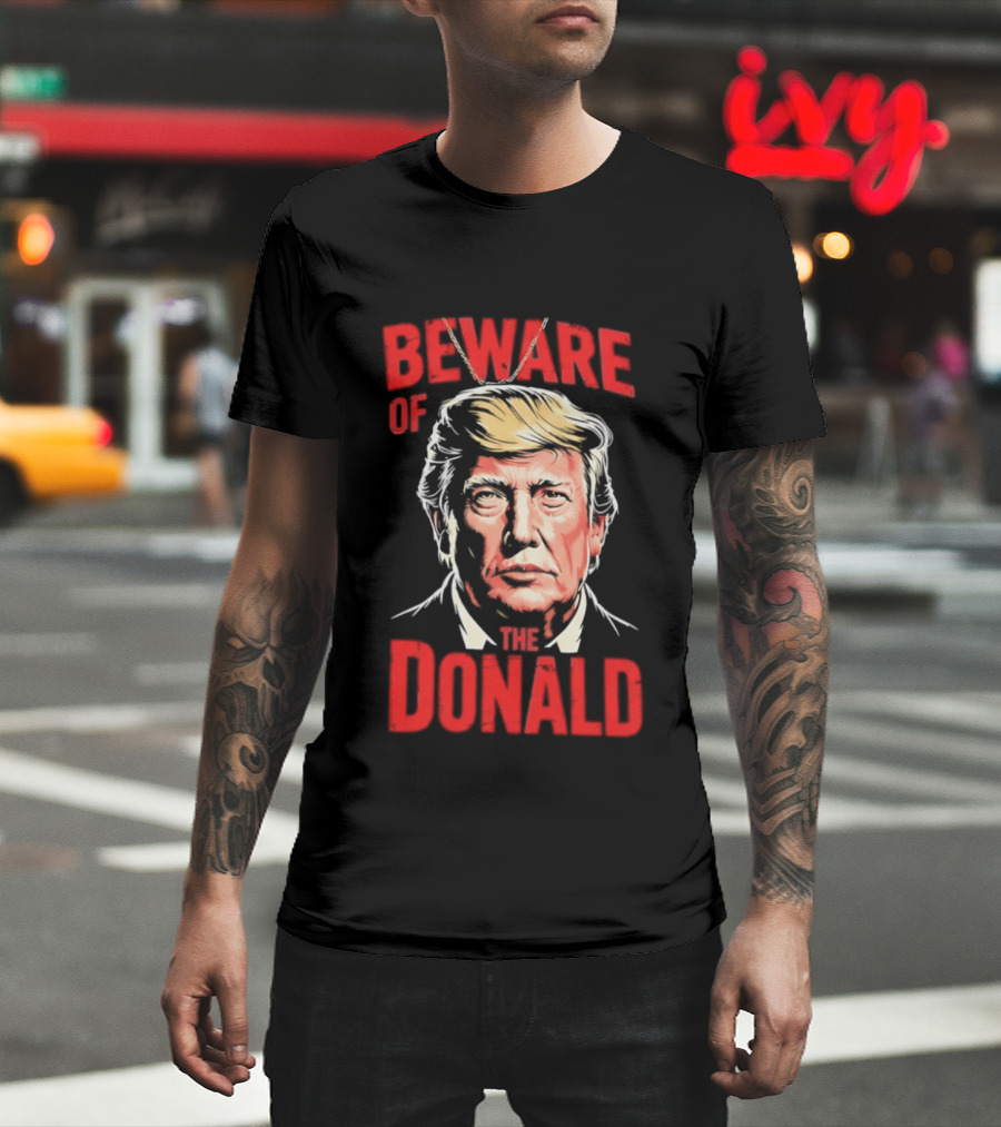 Beware Of The Donald Face T-Shirt